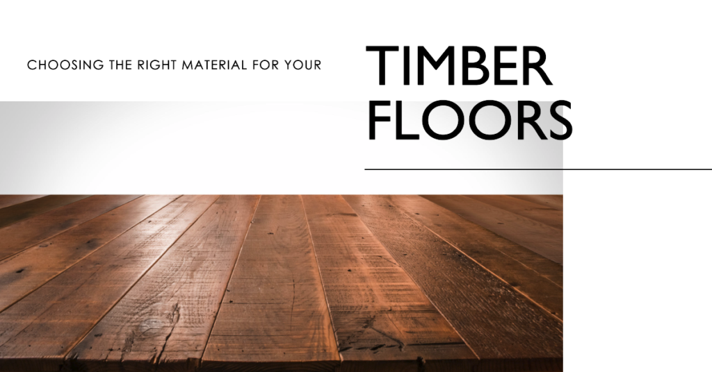Timber Flooring: What Material to Choose?